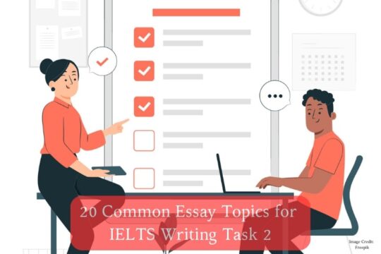 20 Common Essay Topics for IELTS Writing Task